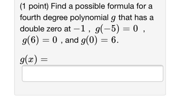 Solved Find a possible formula for fourth degree polynomial | Chegg.com