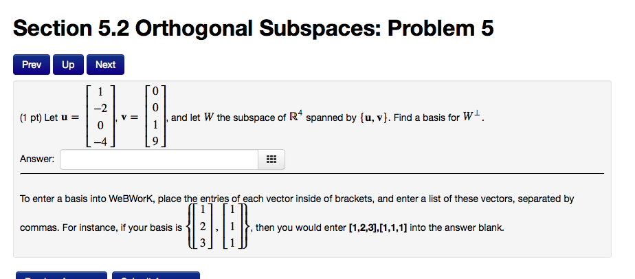 Solved Section 5.2 Orthogonal Subspaces: Problem 5 Let u = v | Chegg.com Solved Section 5.2 Orthogonal Subspaces: Problem 5 Let u = v | Chegg.com