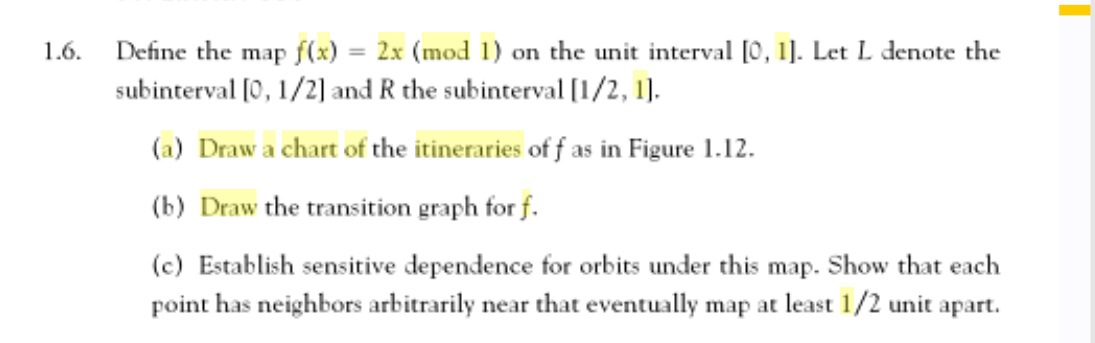 1.6. Define the map f(x) = 2x (mod 1) on the unit | Chegg.com