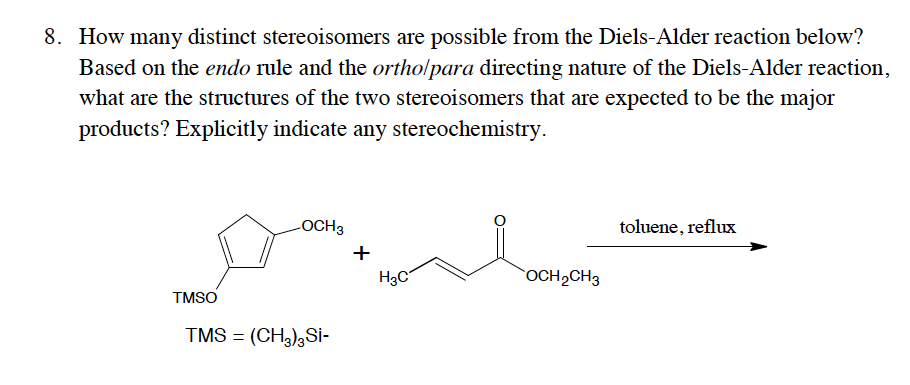 Solved 8. How many distinct stereoisomers are possible from | Chegg.com