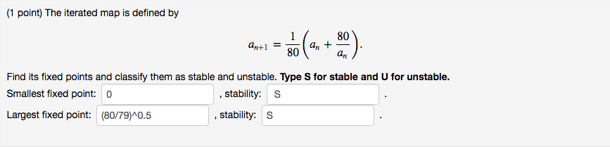 Solved (1 point) The iterated map is defined by 6-80) an t- | Chegg.com