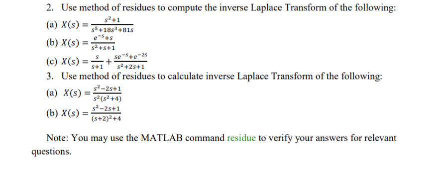 Solved 2. Use method of residues to compute the inverse | Chegg.com
