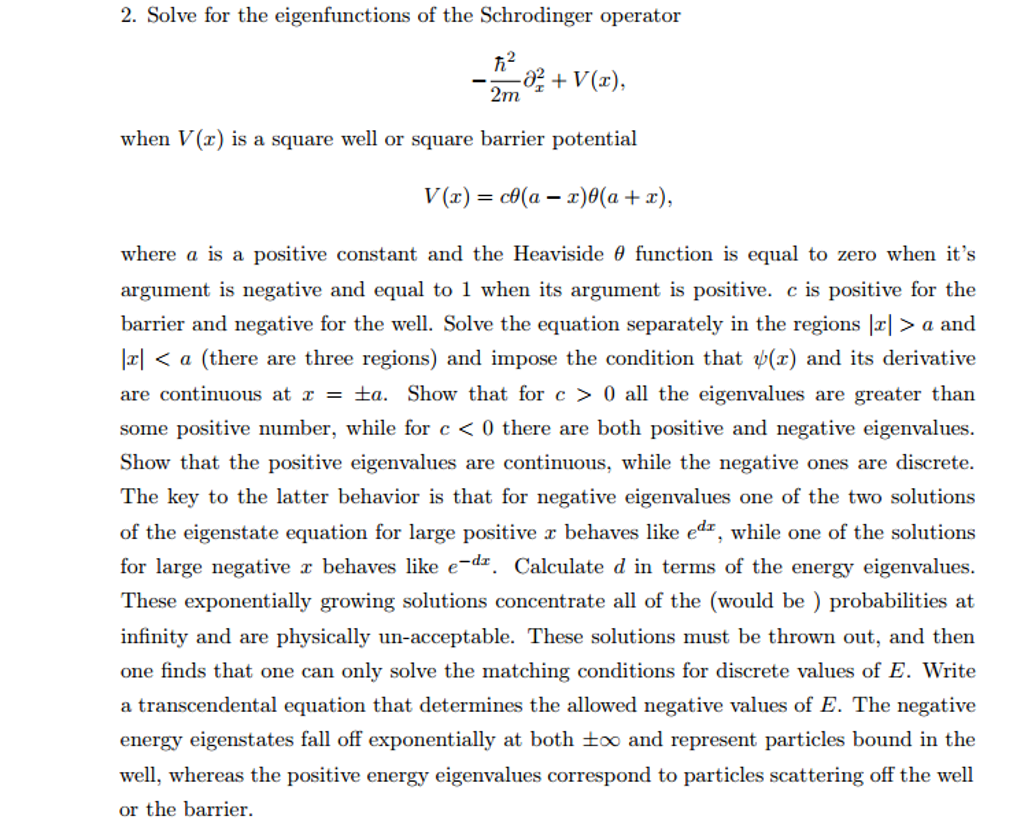 Solved Solve for the eigenfunctions of the Schrodinger | Chegg.com