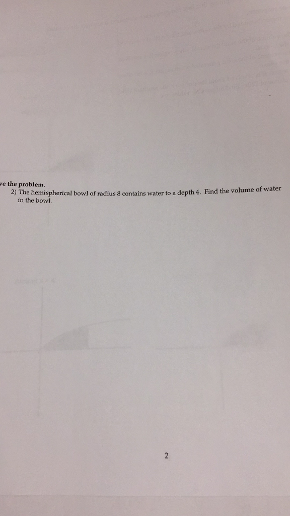 Solved The hemispherical bowl of radius 8 contains water to | Chegg.com