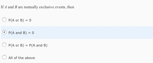 Solved If A and B are mutually exclusive events, then P(A | Chegg.com