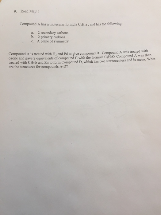 Solved Compound A has a molecular formula C_6H_12, and has | Chegg.com