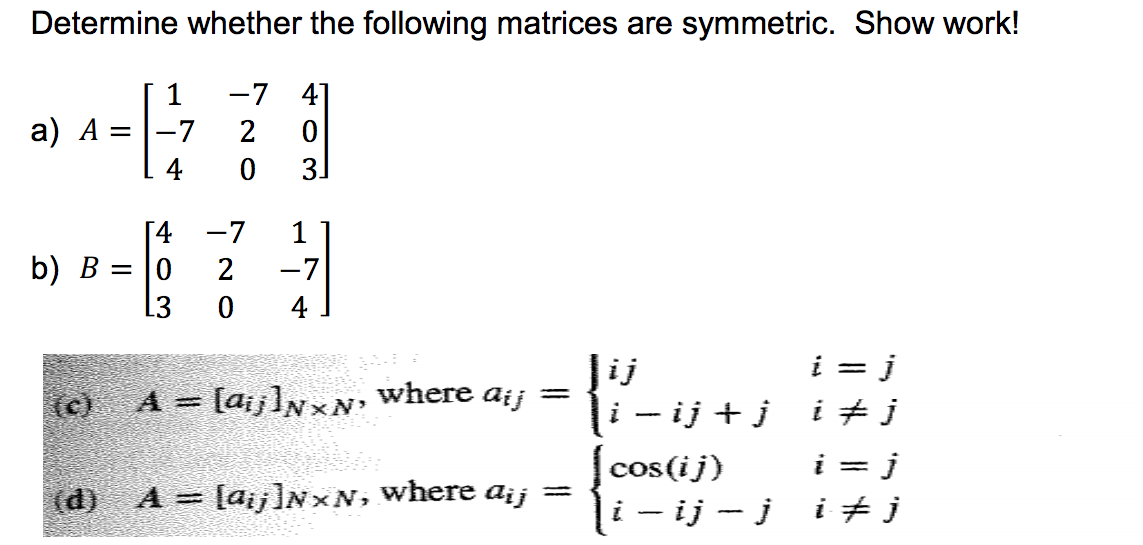 Solved Determine whether the following matrices are | Chegg.com