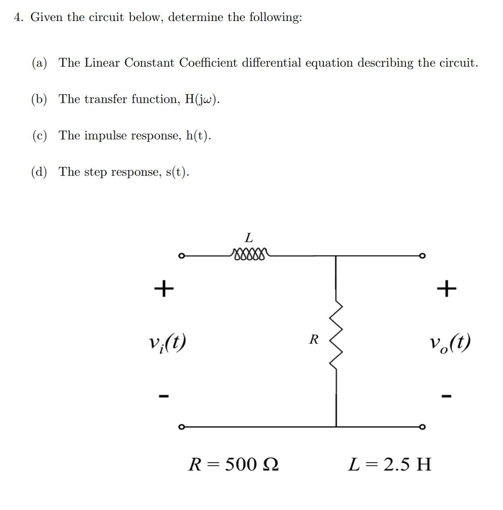 Solved 4. Given the circuit below, determine the following: | Chegg.com