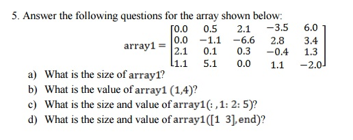 Solved Answer The Following Questions For The Array Shown