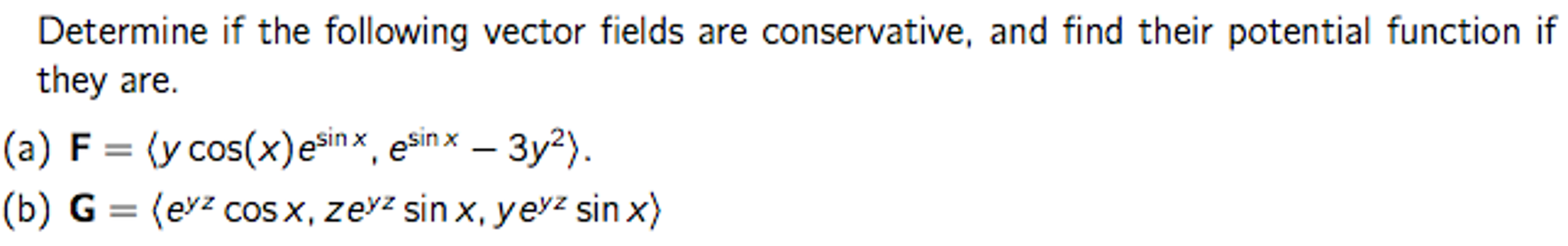 Solved Determine if the following vector fields are | Chegg.com
