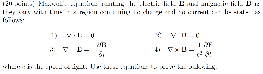 Solved 20 Points Maxwells Equations Relating The Electric