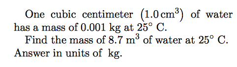 Solved One cubic centimeter (1.0 cm^3) of water has a mass | Chegg.com