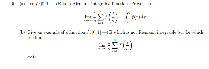Solved 5. (a) Let f : [0, 1]?R be a Riemann integrable | Chegg.com