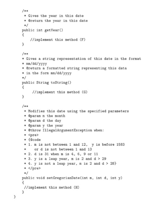 Solved Implementing a GregorianDate Class Definition The | Chegg.com Solved Implementing a GregorianDate Class Definition The | Chegg.com