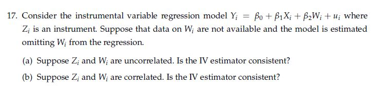 Solved Consider the instrumental variable regression model | Chegg.com