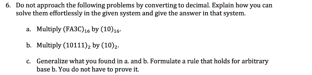 Solved 6. Do not approach the following problems by | Chegg.com