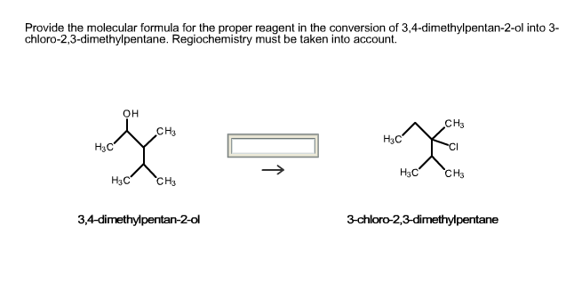 Solved Provide the molecular formula for the proper reagent | Chegg.com