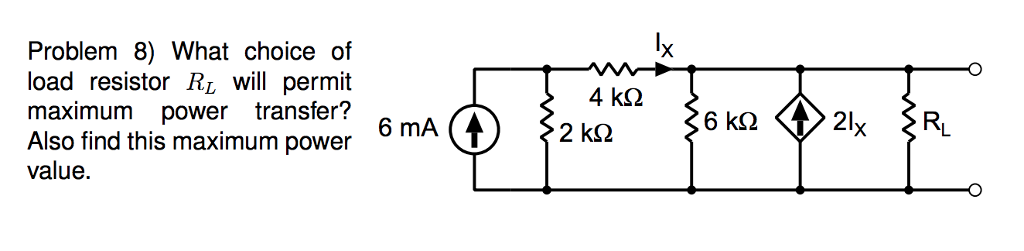 Solved Problem 8) What choice of load resistor RL will | Chegg.com