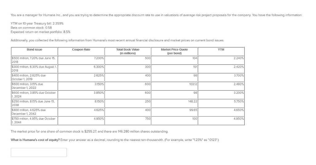 Solved You are a manager for Humana Inc., and you are trying | Chegg.com