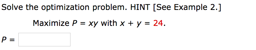 Solved Solve the optimization problem. HINT [See Example 2.] | Chegg.com