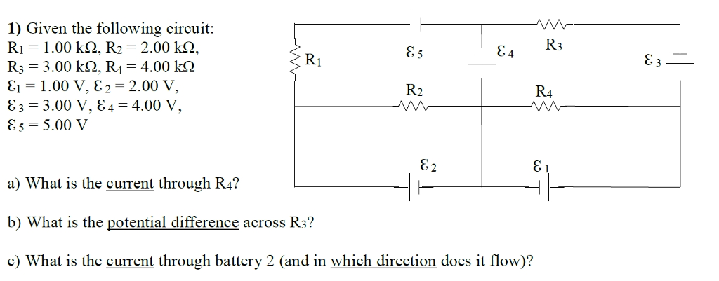 Solved Given the following circuit: R_1 = 1.00 k Ohm, R_2 = | Chegg.com