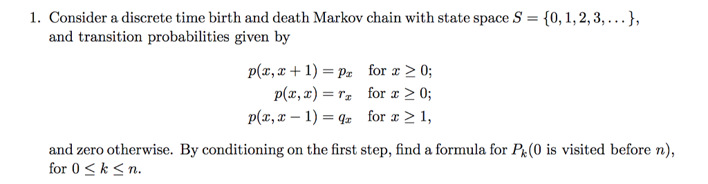 Solved Consider a discrete time birth and death Markov chain | Chegg.com