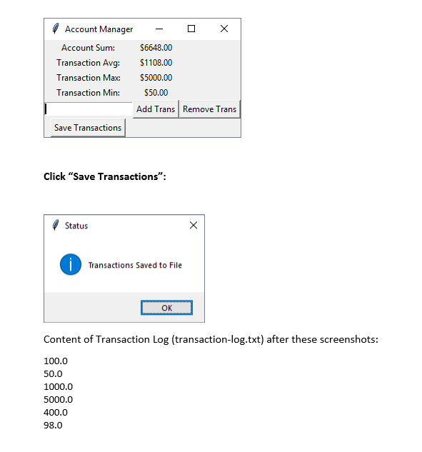 Write a GUI that uses the TransactionFileManager to | Chegg.com