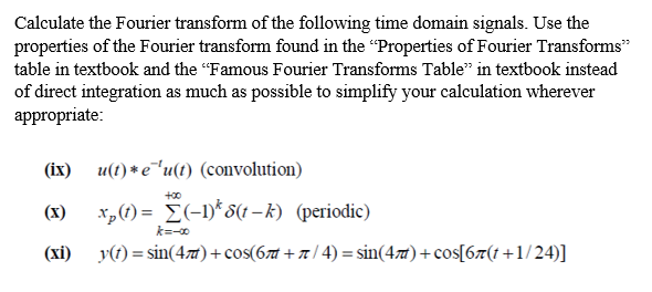 Solved Calculate the Fourier transform of the following time | Chegg.com