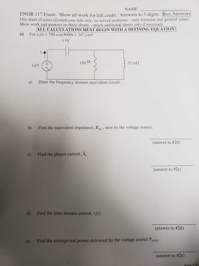 Solved NAME ENGR 117 Exam. Show all work for full credit. | Chegg.com