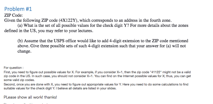 Problem #1 ZIP Code: Given the following ZIP code | Chegg.com