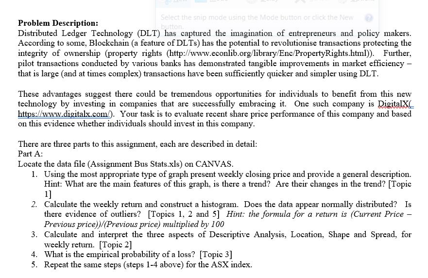 Select the snip mode using the Mode button or click | Chegg.com