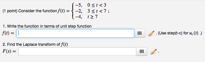 Solved Consider the function f(t) = {-5, 0 lessthanorequalto | Chegg.com