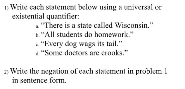Solved Write each statement below using a universal or | Chegg.com