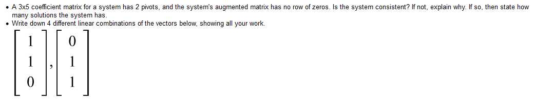 Solved A 3x5 coefficient matrix for a system has 2 pivots, | Chegg.com