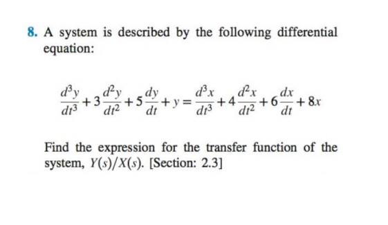 Solved A system is described by the following differential | Chegg.com
