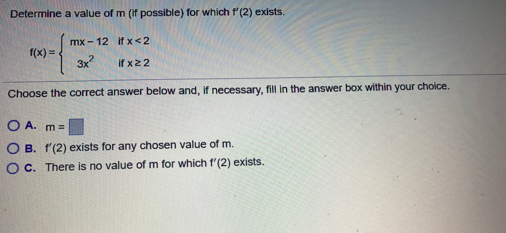 Solved Determine a value of m (if possible) for which f'(2) | Chegg.com