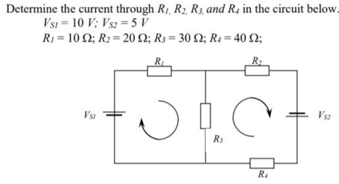 Solved Determine the current through Ri, R2 R3, and R, in | Chegg.com