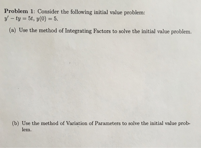 Solved Consider the following initial value problem: y' -ty | Chegg.com