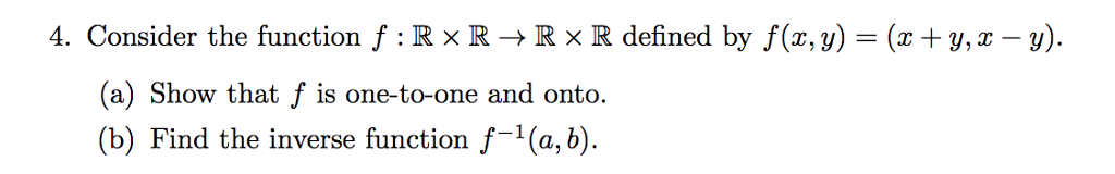Solved 4. Consider the function f :RxR-Rx R defined by f(x, | Chegg.com