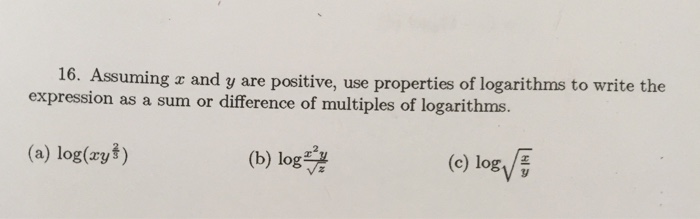 Solved Assuming x and y are positive, use properties of | Chegg.com