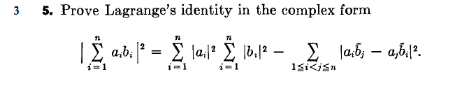 Solved 3 5. Prove Lagrange's identity in the complex form 1L | Chegg.com
