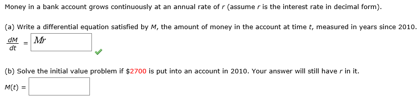 Solved Money n a bank account grows continuously at an | Chegg.com