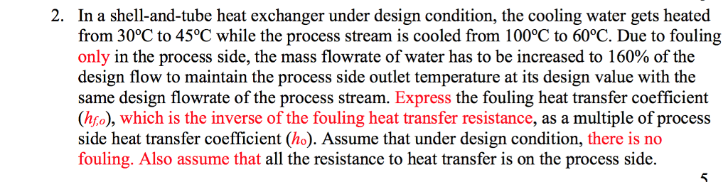 2. In a shell-and-tube heat exchanger under design | Chegg.com