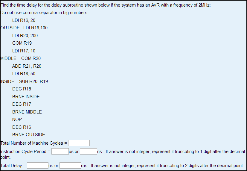 Solved Find the time delay for the delay subroutine shown | Chegg.com