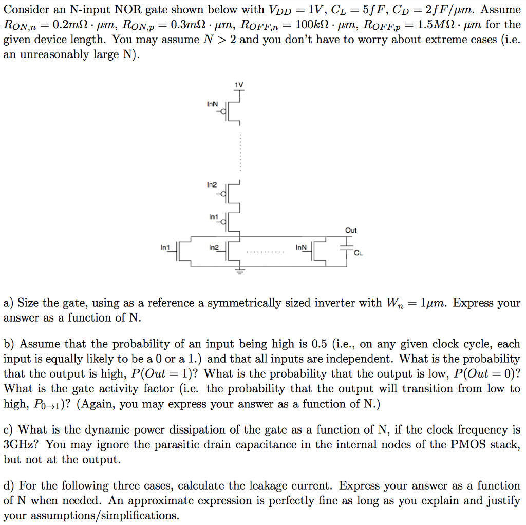 Consider an N-input NOR gate shown below with VDD 1V, | Chegg.com