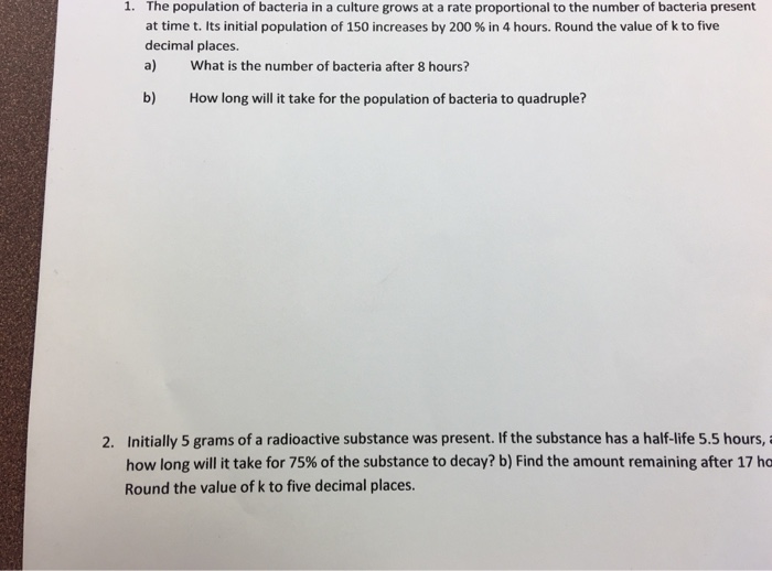 Solved The population of bacteria in a culture grows at a | Chegg.com