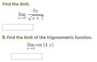 Solved Find the limit. lim b.Find the limit of the | Chegg.com