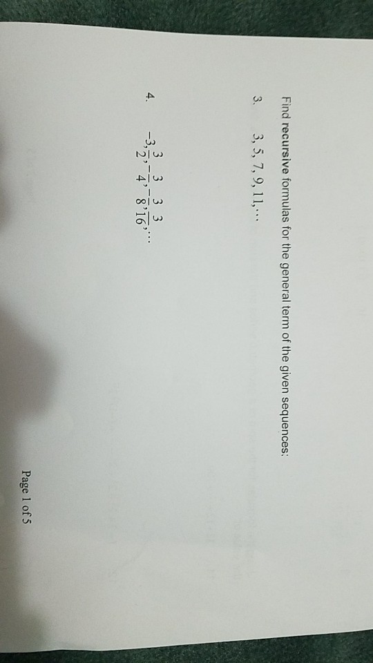 Solved Find recursive formulas for the general term of the | Chegg.com