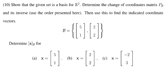 Solved (10) Show that the given set is a basis for R2. | Chegg.com