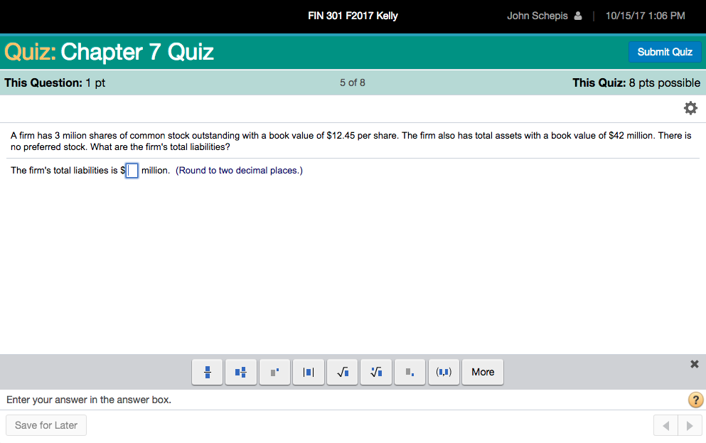 Solved FIN 301 F2017 Kelly John Schepis 10/15/17 1:06 PM | Chegg.com